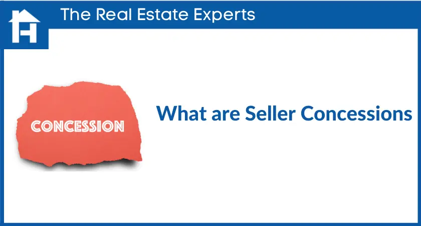 What are Seller Concessions: A Detailed Guide