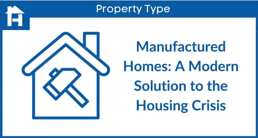 What Is a Manufactured Home and Why You Should Buy It