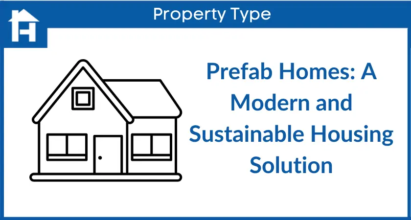 What Is a Prefab Home? Its Types & How to Finance?