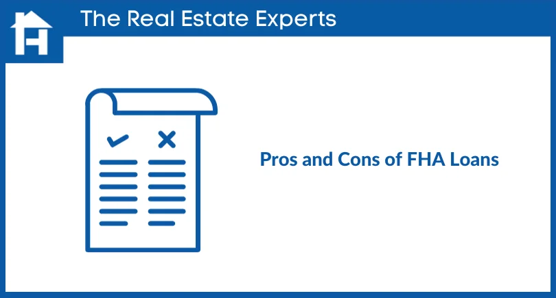 Pros and Cons of FHA Loan: Are They Right for You?