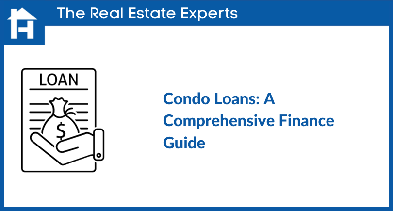 What Are Condo Loans: Types, Pros and Cons